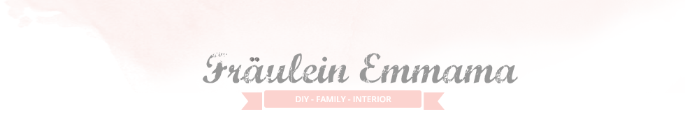 Fräulein Emmama - DIY-FAMILY-INTERIOR